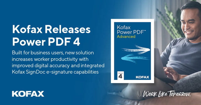 Kofax Releases Power PDF 4, Increasing Worker Productivity with ...
